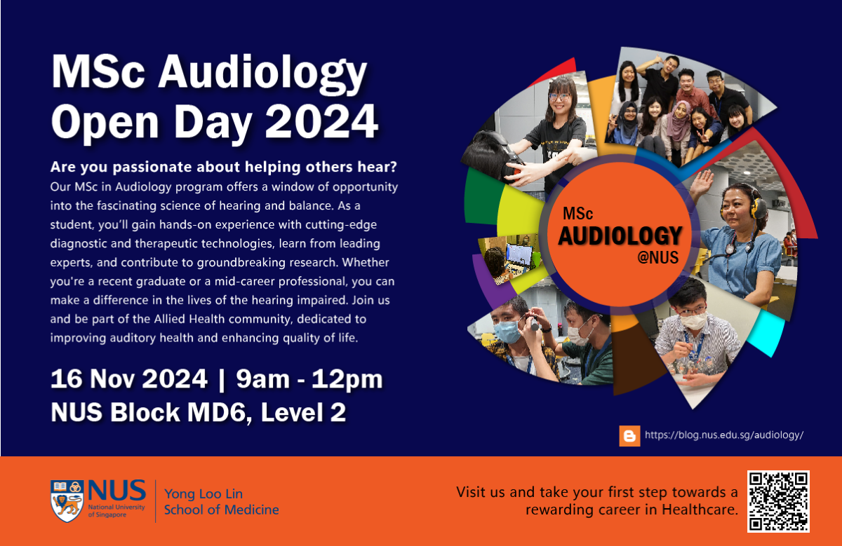NUS Audiology Open Day 2024 - NUS Centre for Future-ready Graduates