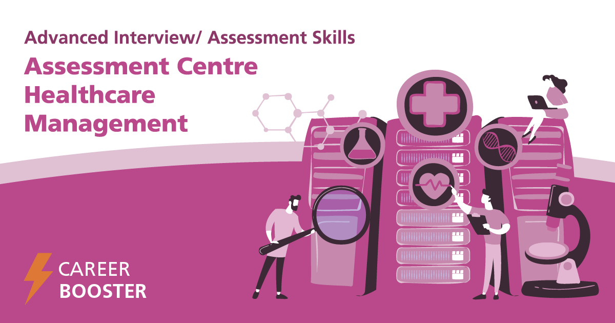 Assessment Centre Healthcare Management - NUS Centre for Future-ready ...