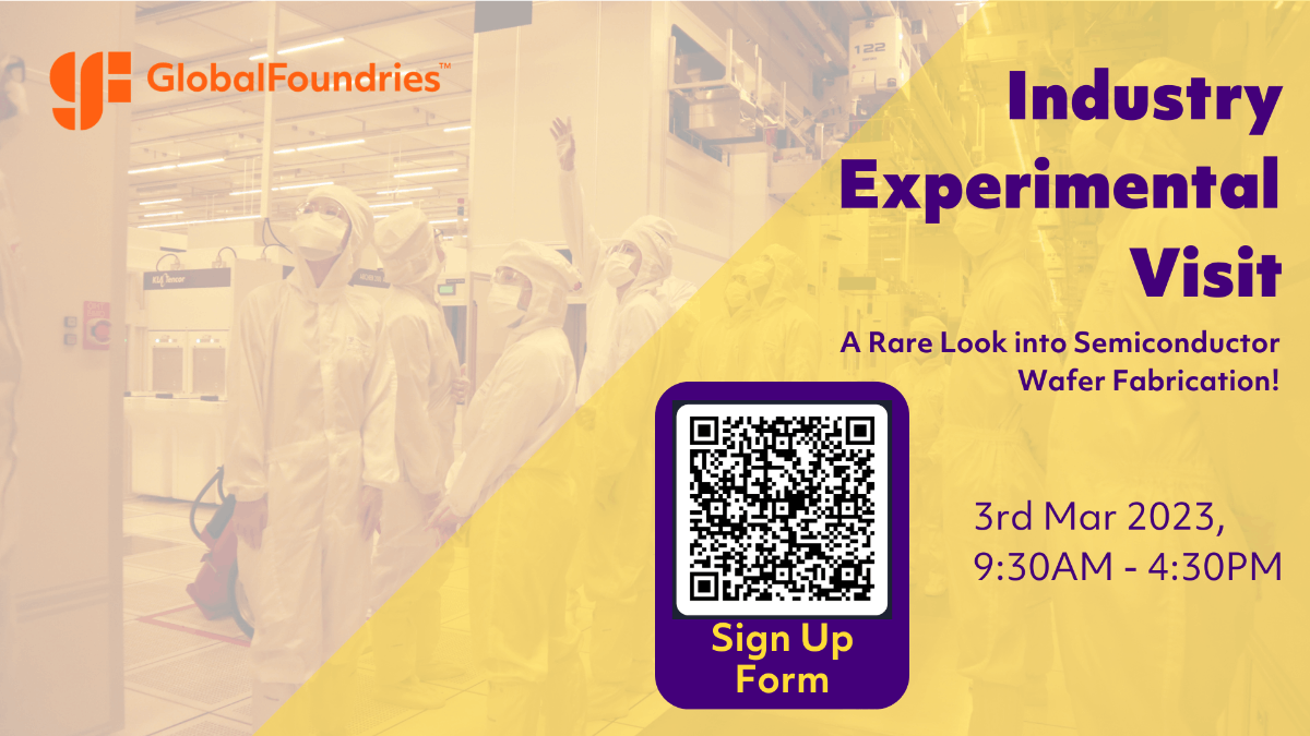 GlobalFoundries – Industry Experiential Visit - NUS Centre for Future ...