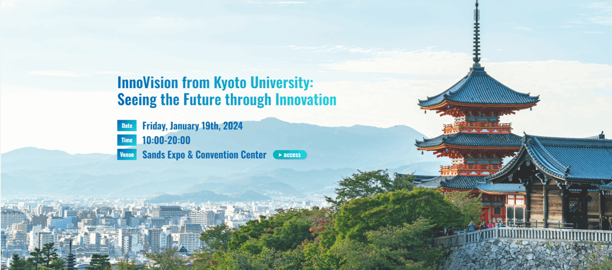 InnoVision from Kyoto University: Seeing the Future through Innovation - NUS Centre for Future ...
