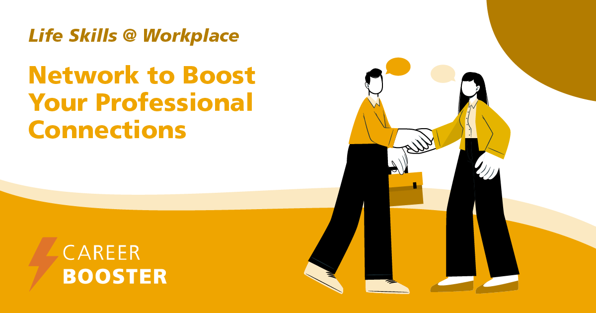 Network to Boost Your Professional Connections - NUS Centre for Future ...