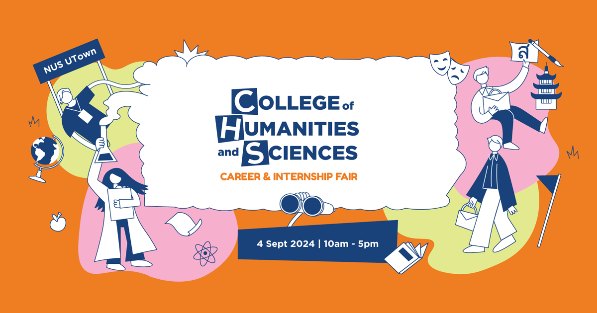 CHS Career and Internship Fair 2024 - NUS Centre for Future-ready Graduates