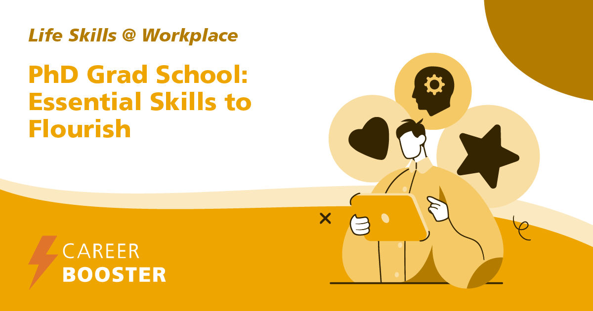 PhD Grad School: Essential Skills to Flourish - NUS Centre for Future ...