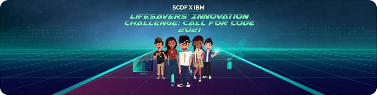 SCDF X IBM Lifesavers' Innovation Challenge: Call for Code 2021 - NUS Centre for Future-ready ...